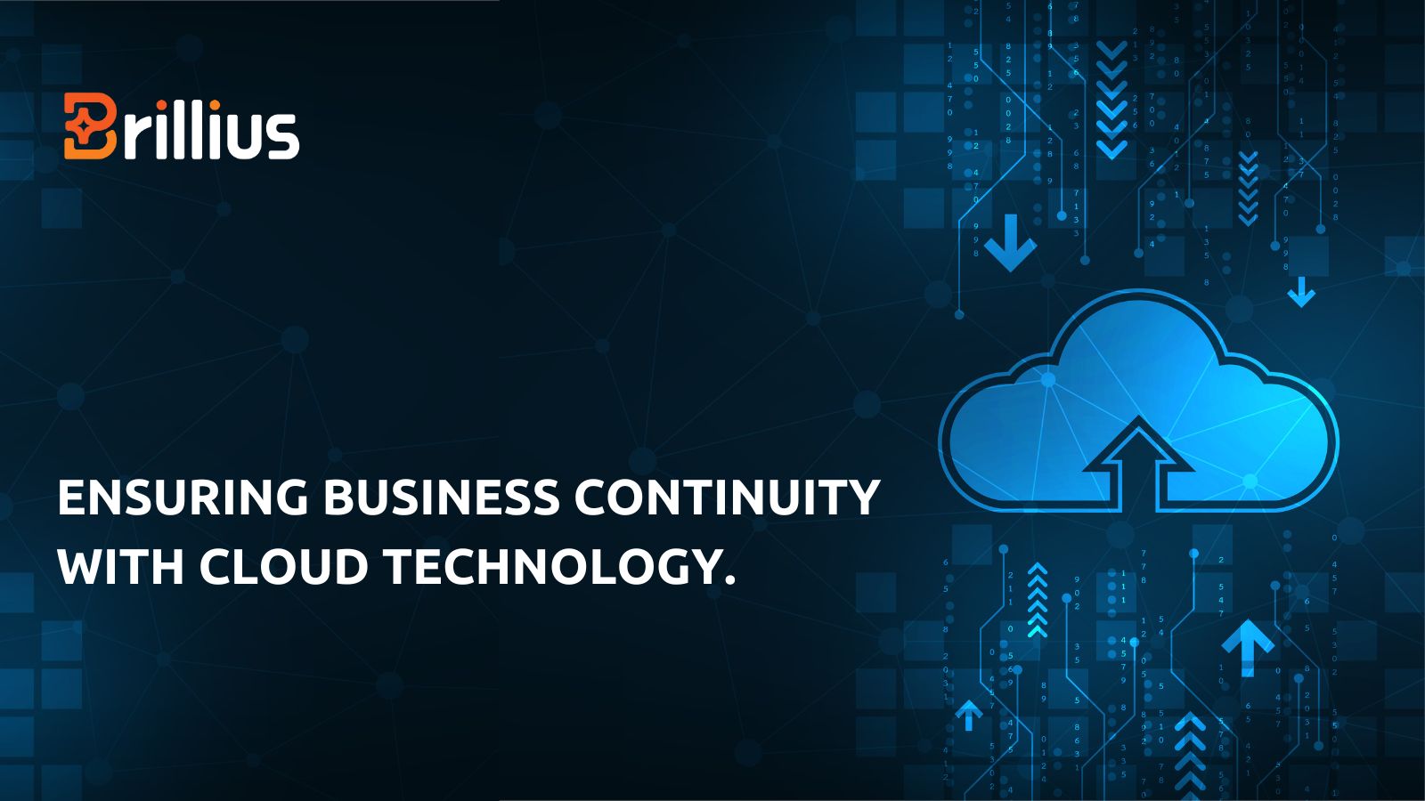 Ensuring Business Continuity with Cloud Technology - Brillius