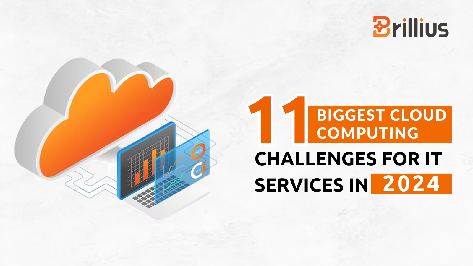 The 11 Biggest Cloud Computing Challenges for IT Services in 2024 ...
